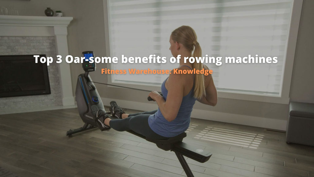 Top 3 Oar-some benefits of rowing machines – Fitness Warehouse Australia